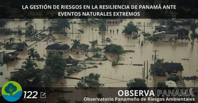 LA GESTIÓN DE RIESGOS EN LA RESILIENCIA DE PANAMÁ ANTE EVENTOS ...